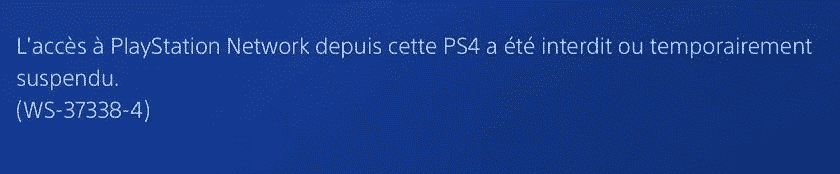 PS4 bannie : comment reconnaître une PS4 bannie et regler ce souci